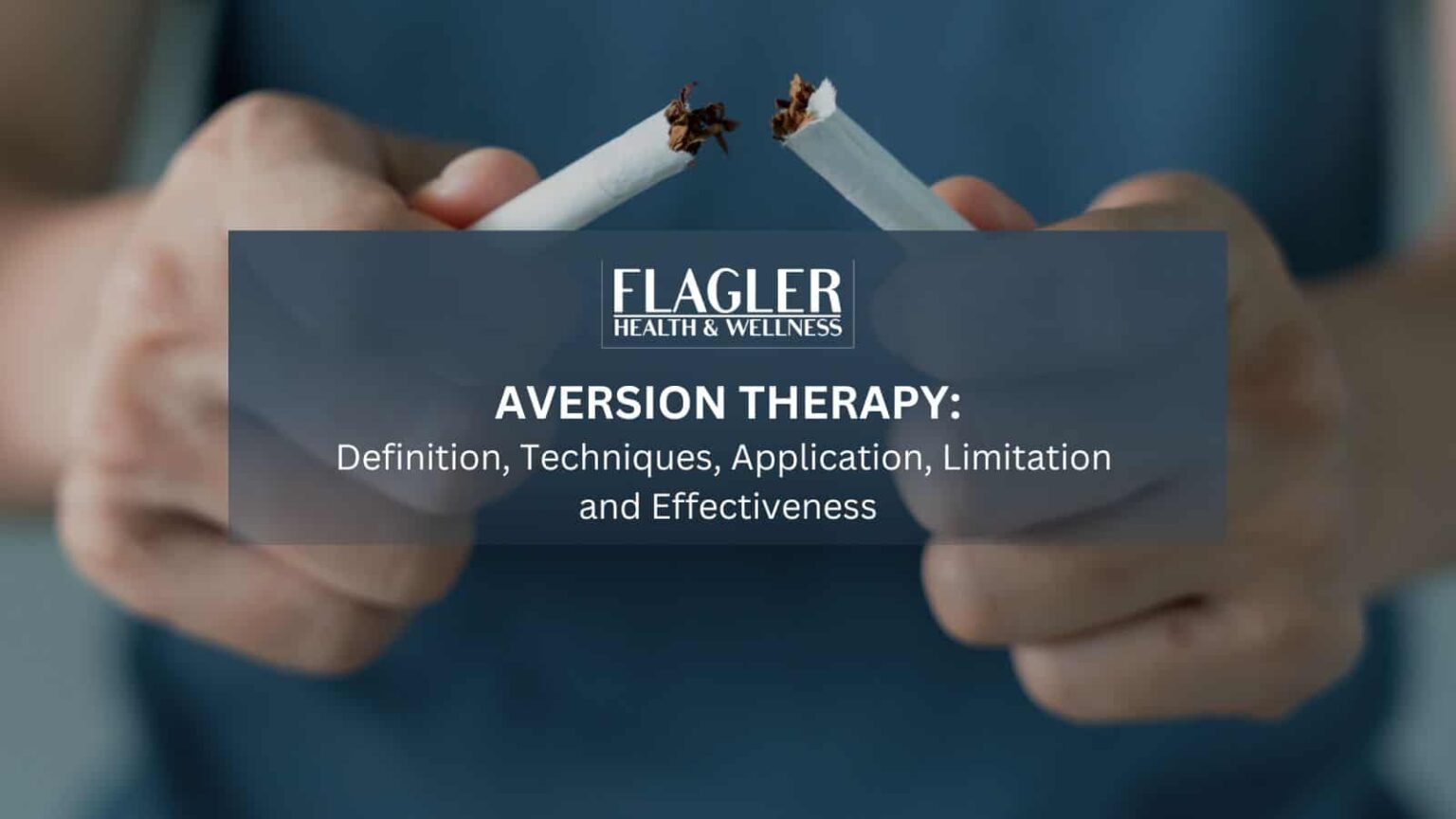 Aversion Therapy: Definition, Techniques, Application, Limitation and ...
